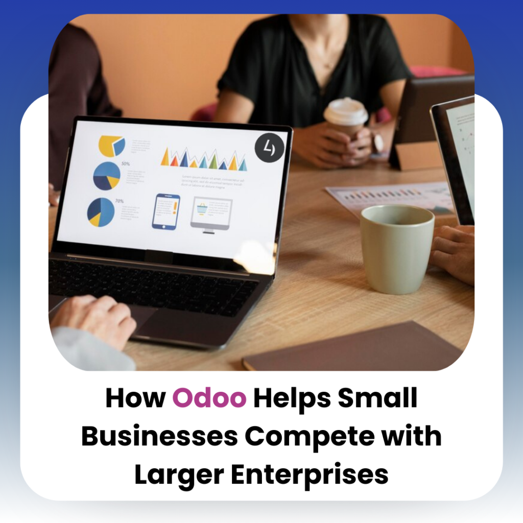 4devnet - How Odoo Implementation Helps Small Businesses